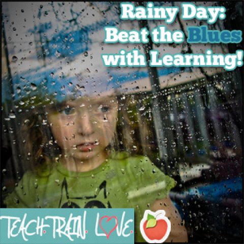 Rainy Day Blues - teachtrainlove.com